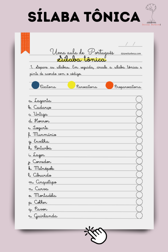 Sílaba Tônica Atividade - Uma aula de Português - Daiane Barbosa